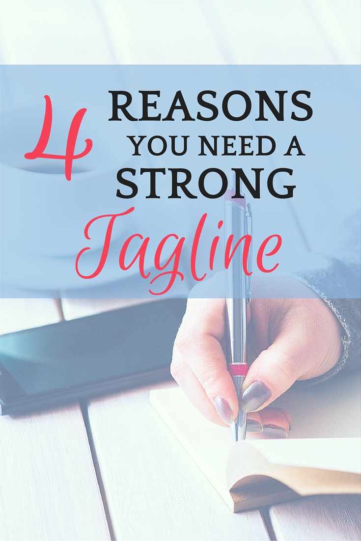 4 Reasons You Need A Strong Tagline | Do A New Thing