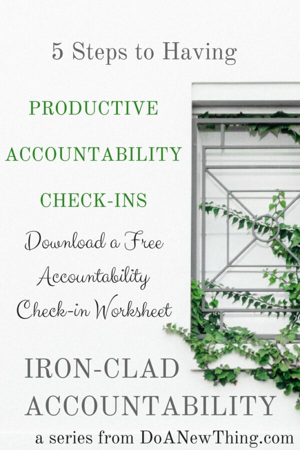 5 Steps To A Productive Accountability Check-in | Do A New Thing