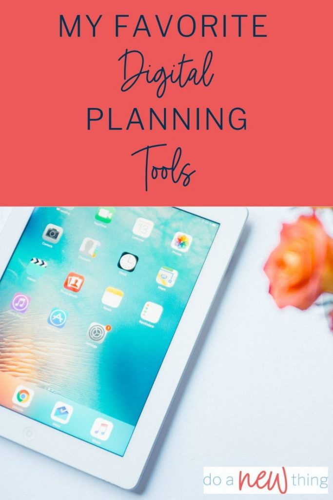 My Favorite Digital Planning Tools | Do A New Thing