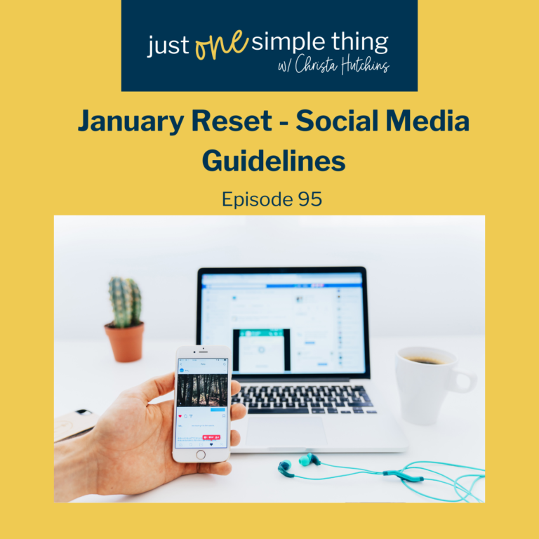 Episode 95: January Reset - Social Media Guidelines | Do A New Thing